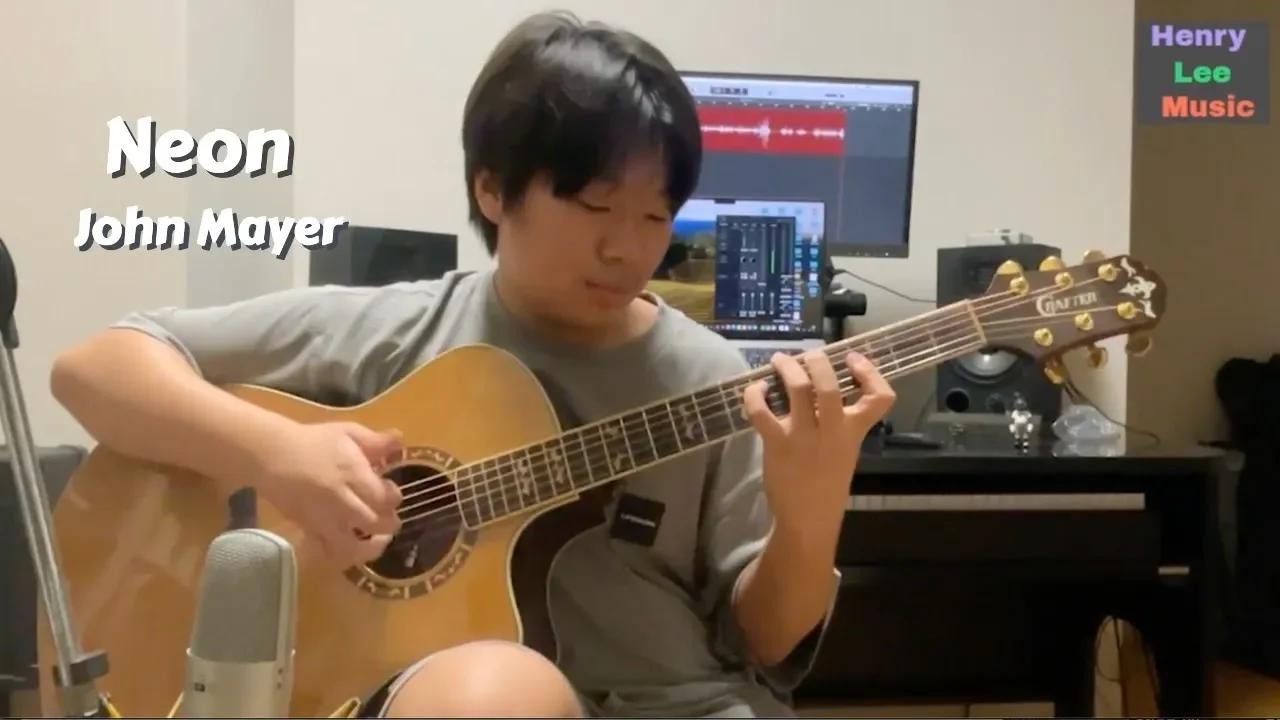 Neon - John Mayer (arr. Sungha Jung) Fingerstyle Guitar Cover