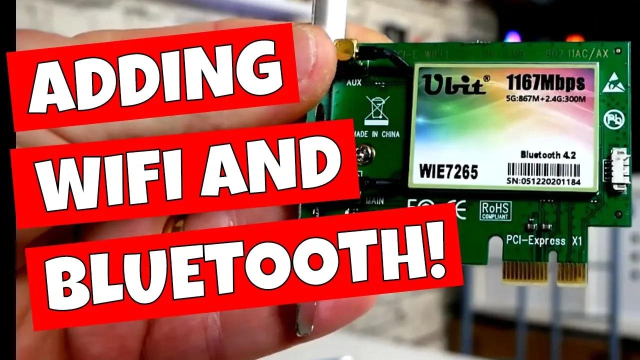 How To Add Bluetooth & Wireless To Your PC