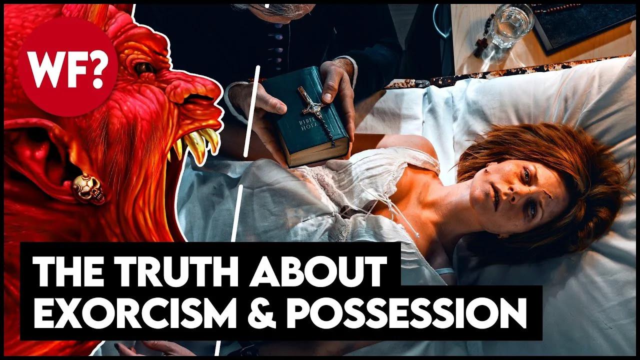 Unraveling the Mystery of Exorcisms: The Dark World of Possessions