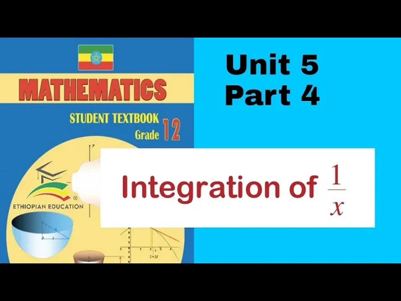 Ethiopian Grade 12 Maths Unit 5 p_4 Integration of 1/x