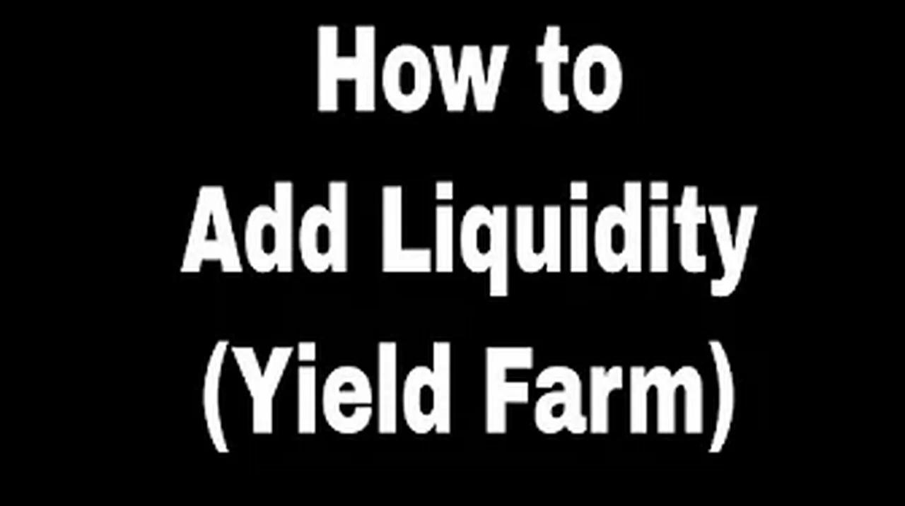 How to Add Liquidity to Yield Farm (Yield Farm Tutorial)