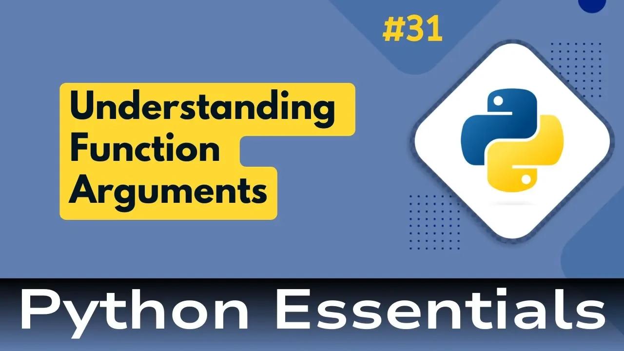 31 Python Essentials Function Arguments In Python Understanding Call 