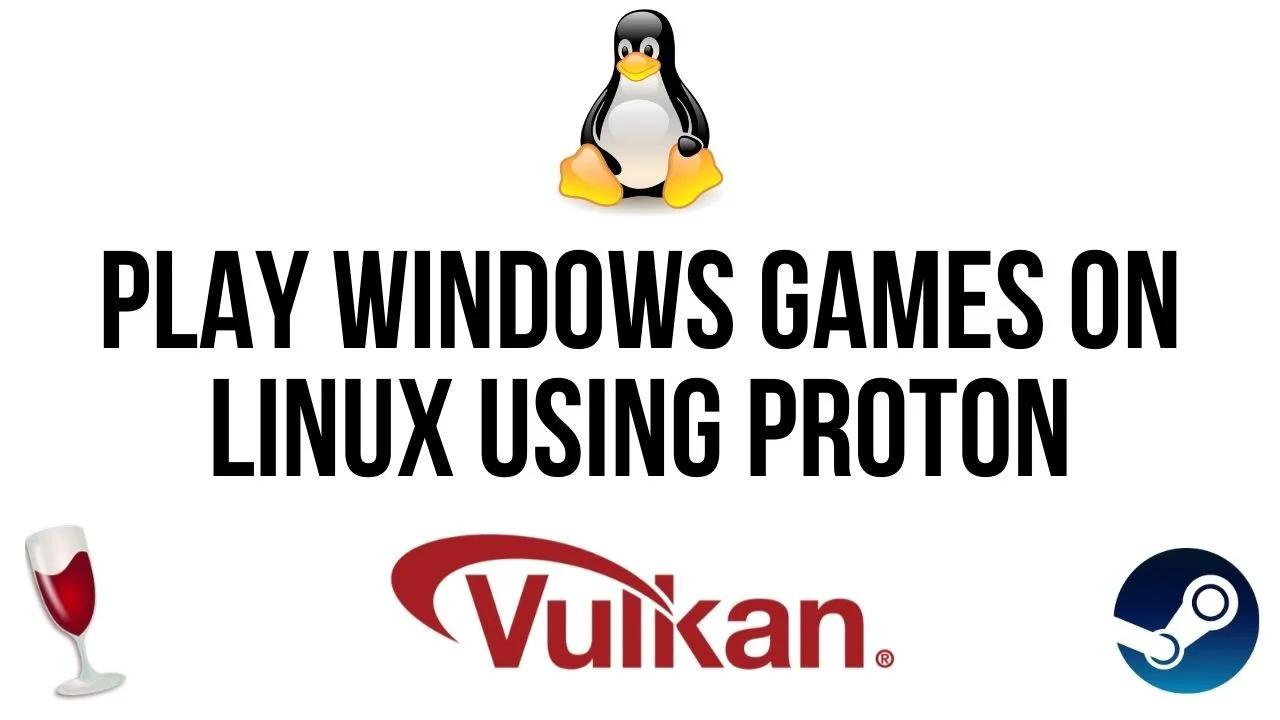 How To Install And Use Steam Proton In Linux Play Windows Games On Linux Wine Dxvk Esync