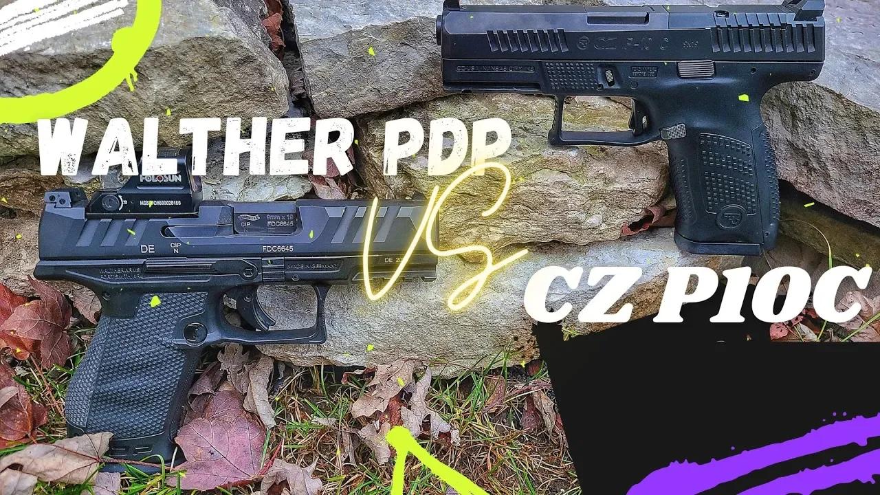 Walther PDP vs CZ P10c