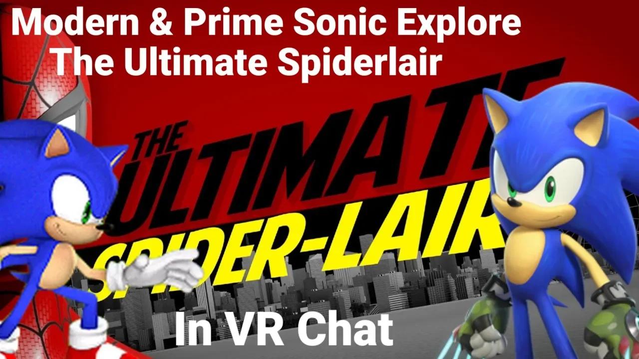 Modern Sonic & Prime Sonic Explore The Ultimate Spiderlair In VR Chat