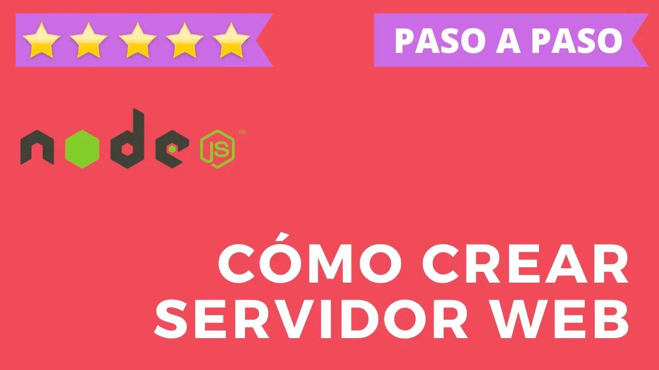 Crear Servidor Web Node | Primer servidor en Node JS