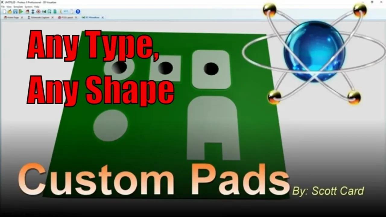 How to Create Custom Pads in Proteus