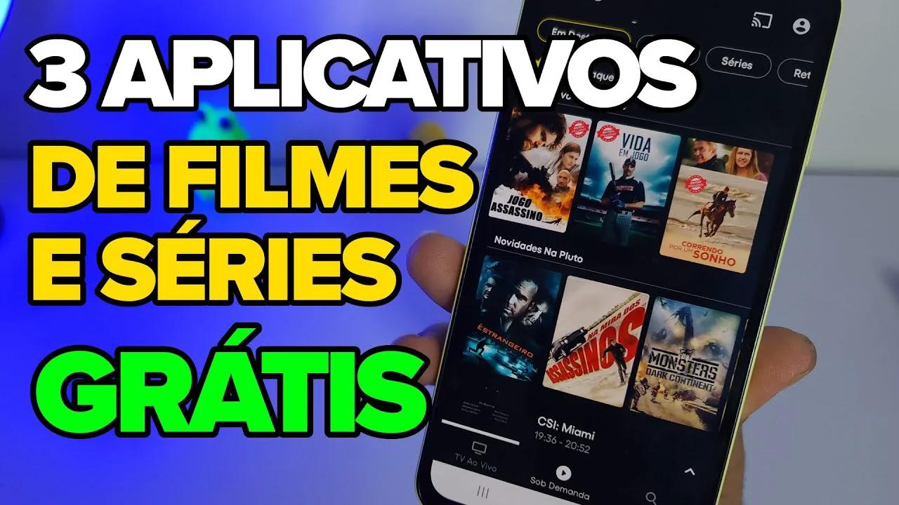 3 APLICATIVOS PARA ASSISTIR FILMES E SÉRIES GRÁTIS EM PORTUGUÊS
