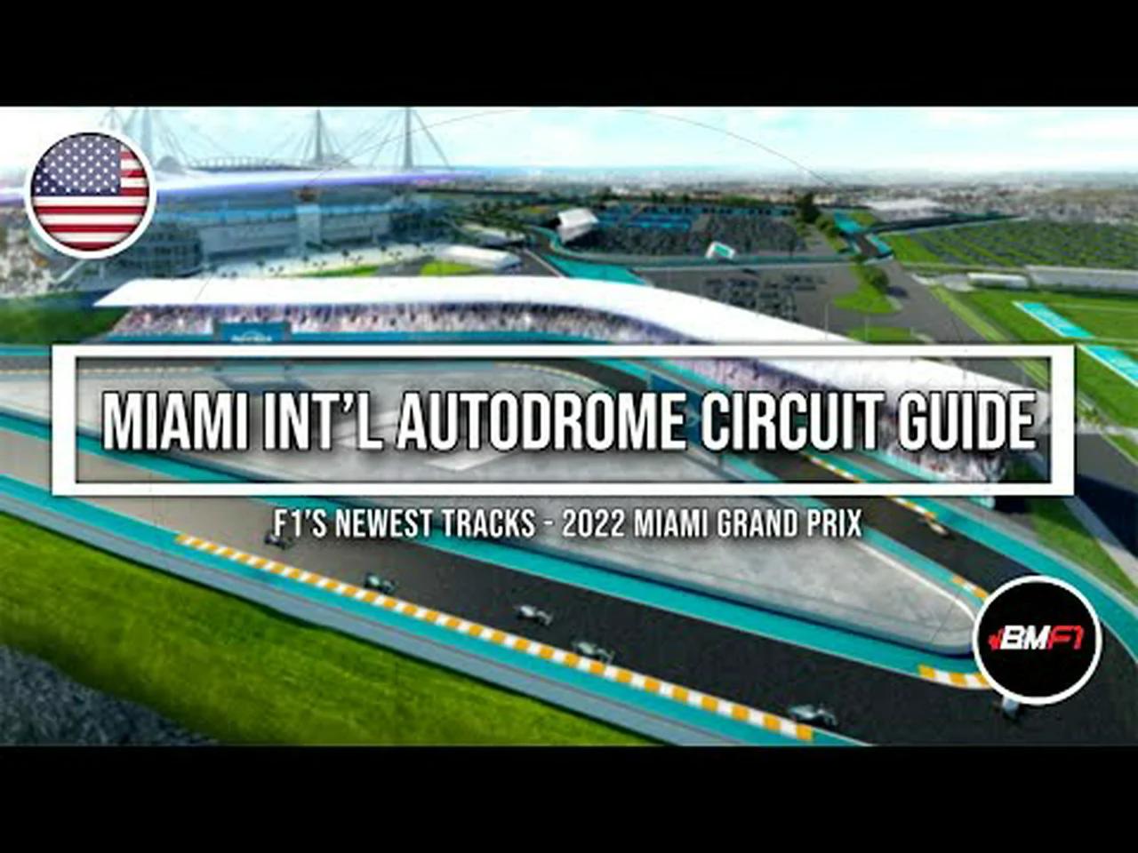 Get to Know F1's Newest Track | Miami Int'l Autodrome | 2022 Miami GP