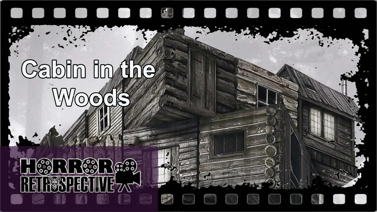 Mini Film Review: The Cabin in the Woods (2011)
