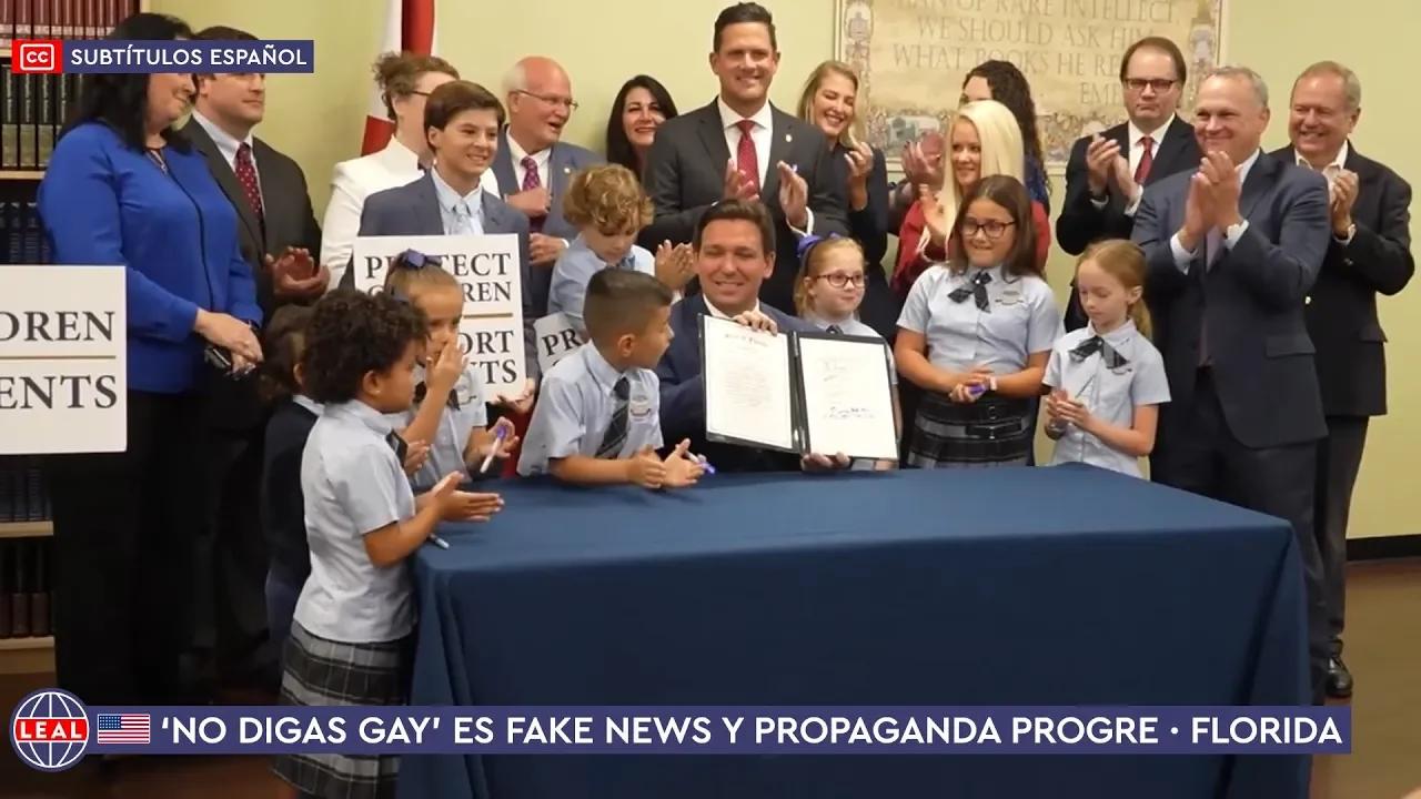 🇺🇸 'No Digas Gay' = Fake News. Ron DeSantis firma la Ley 'HB 1557' para ...