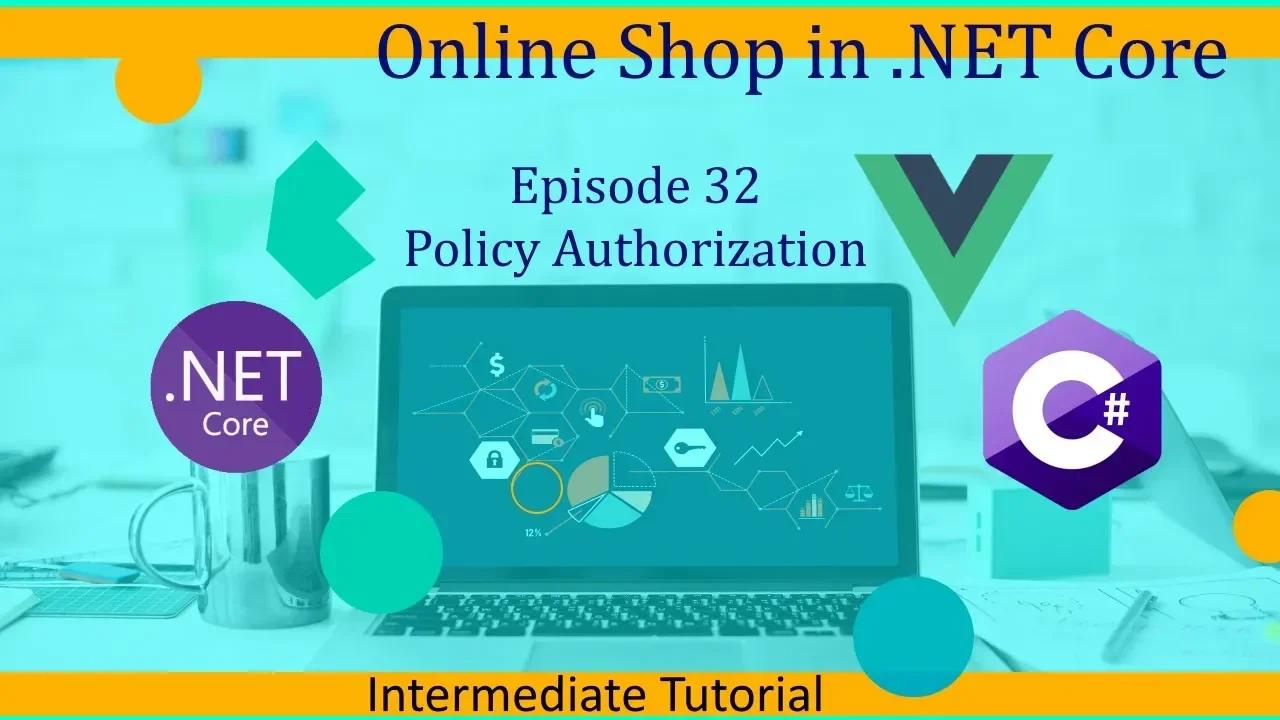 Intermediate ASP.NET Core Tutorial - Online Shop Ep.32 - Policy ...