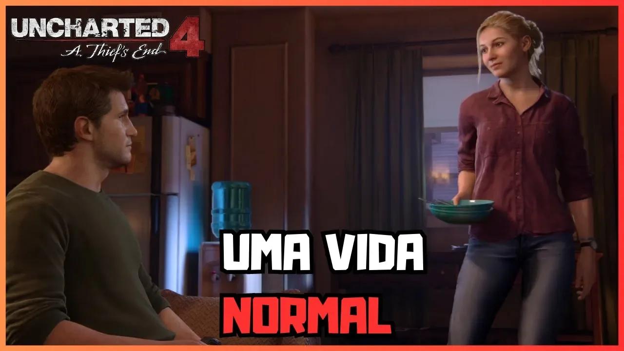 EPISÓDIO 4: UMA VIDA NORMAL | UNCHARTED 4 COLEÇÃO LEGADO DOS LADRÕES (PS5)