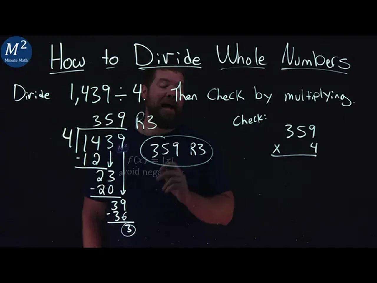 How to Divide Whole Numbers | 1,439÷4 | Part 4 of 6 | Minute Math