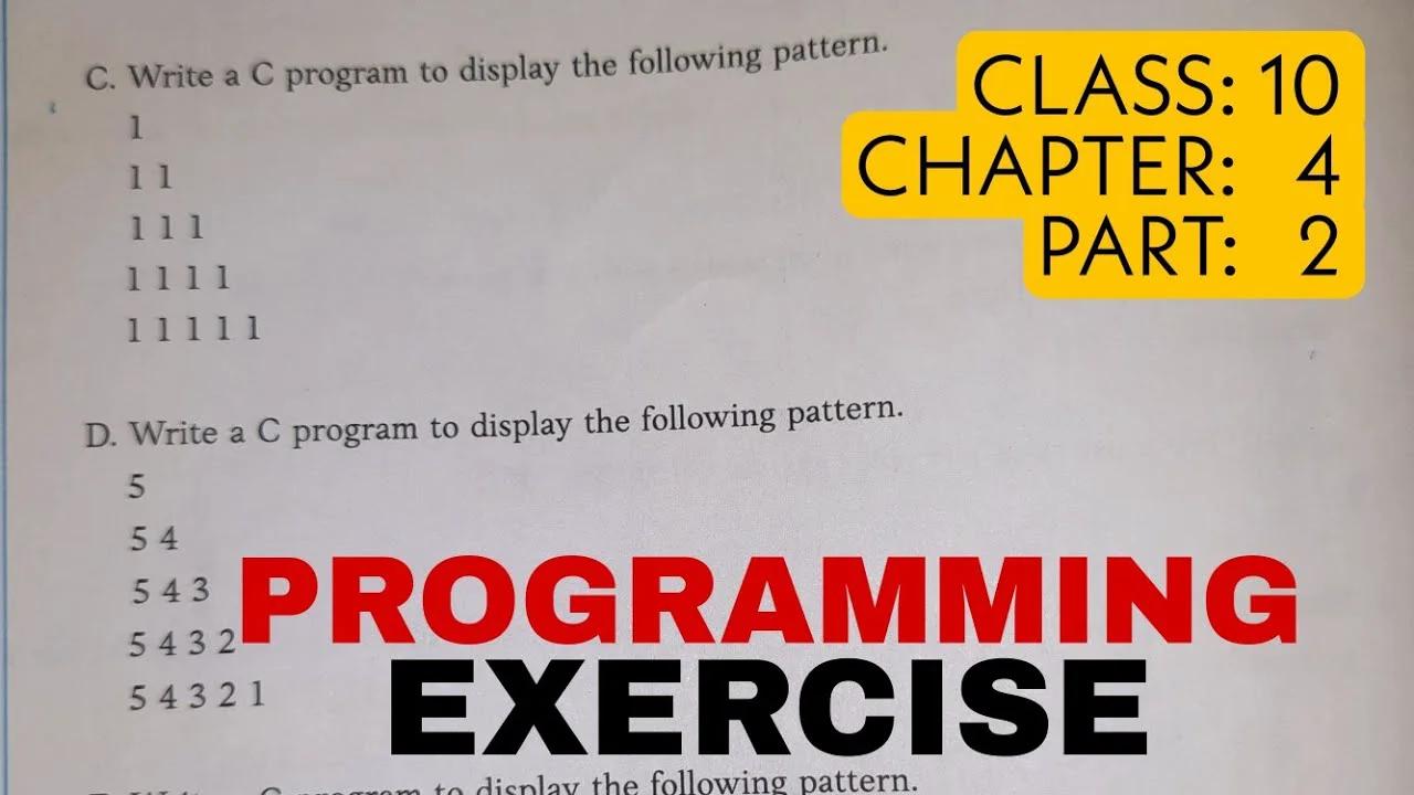 Programming Practice - Chapter 4 Introduction to Loop in C Part 2