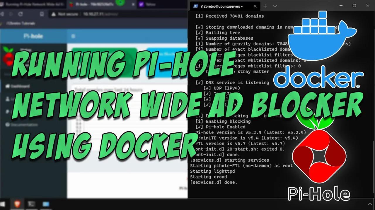Running PiHole - Network Wide Ad Blocker Using Docker