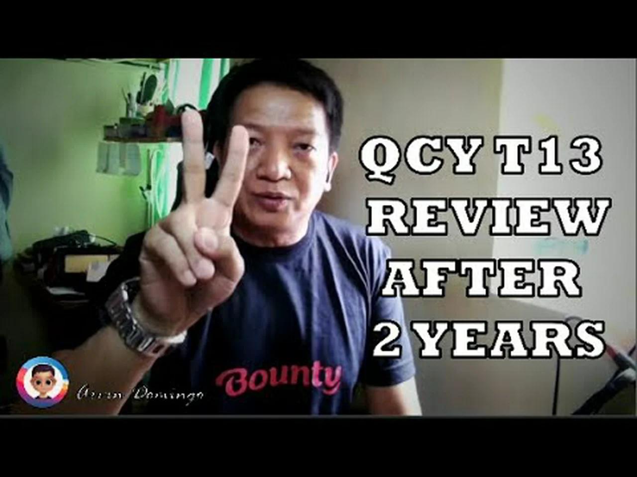 QCY T13 AFTER 2 YEARS REVIEW