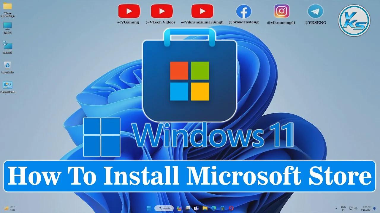 How to Install Microsoft Store in Windows 11