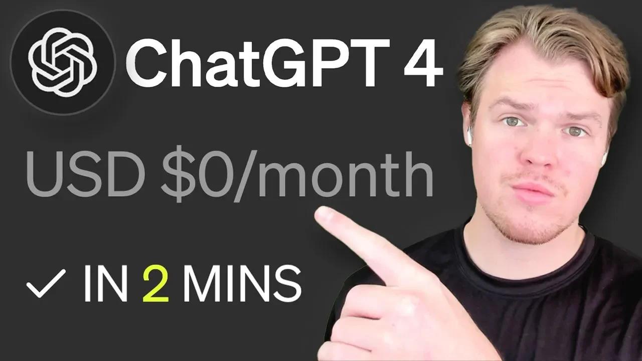 How To Get ChatGPT 4 For Free: Complete Guide to Accessing GPT-4, OpenAI's Most Capable Model