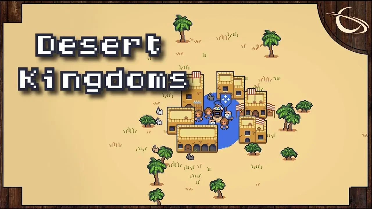 Desert Kingdoms - (Medieval Real Time Strategy Game)