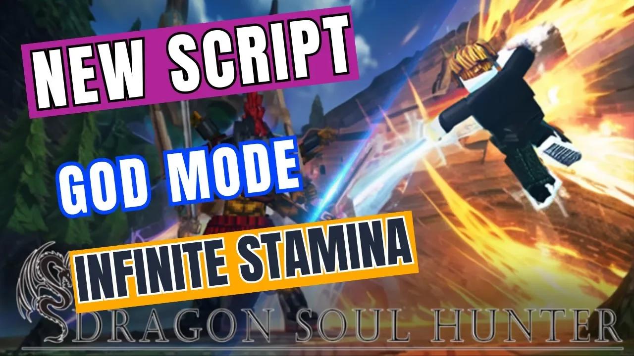 Dragon Soul Hunter Script GUI | Auto Farm | Infinite Stamina | Roblox