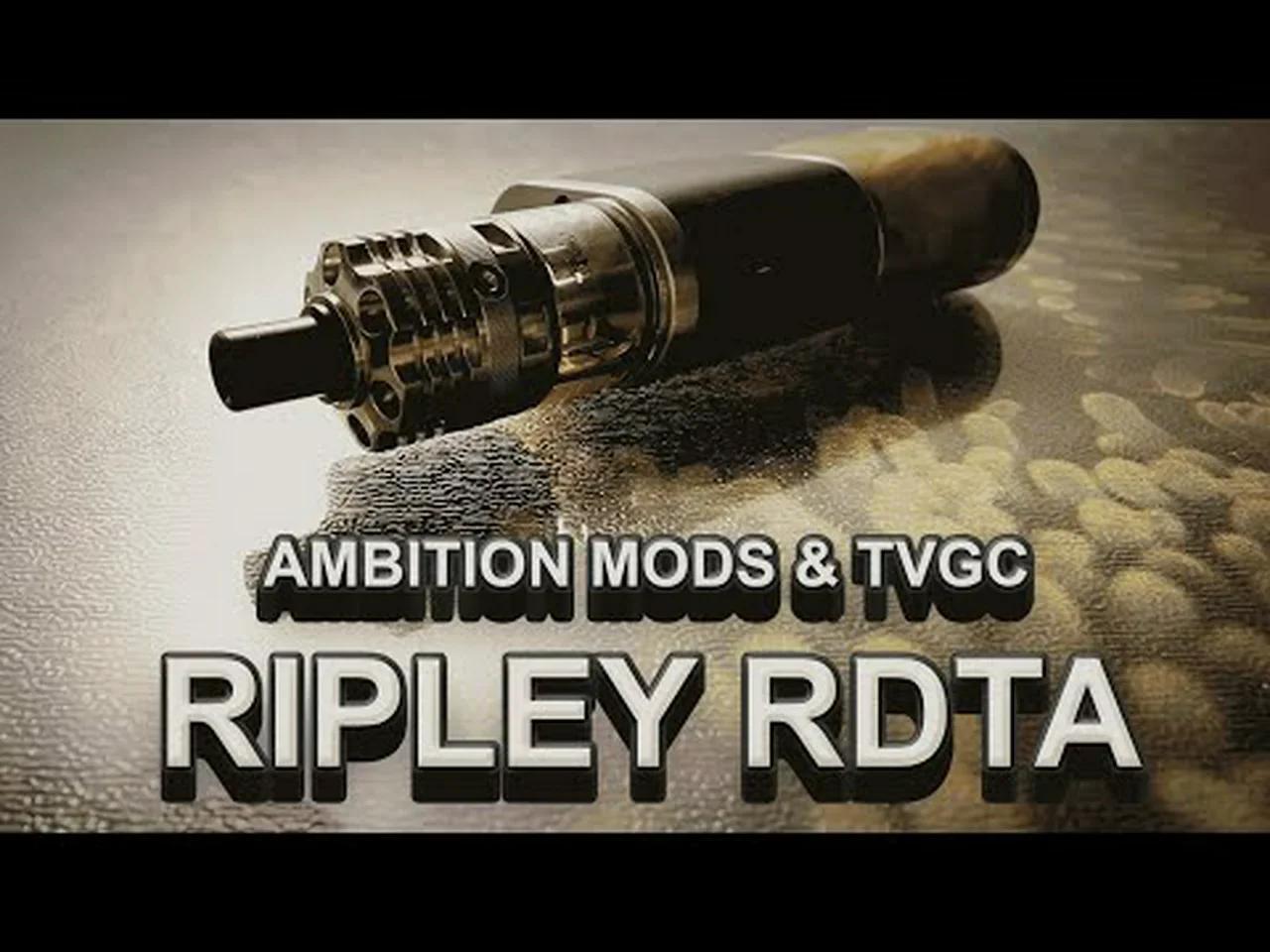 Ripley MTL/RDL RDTA by Ambition Mods & The Vaping Gentlemen Club (ITA sub ENG)