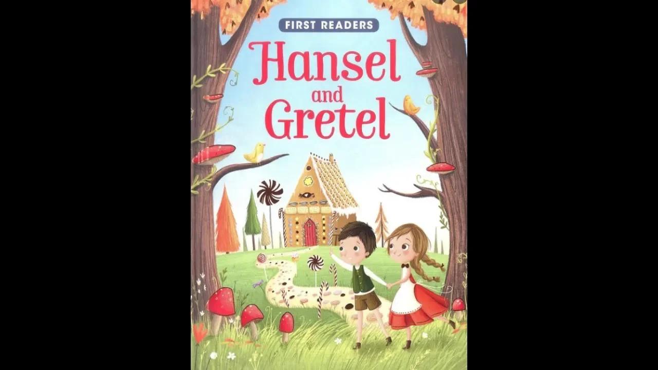 Hansel and Gretel-有聲書...........🦓🦓🦓 按👍 “訂閱”接收最新免費教育資源 🦓🦓🦓