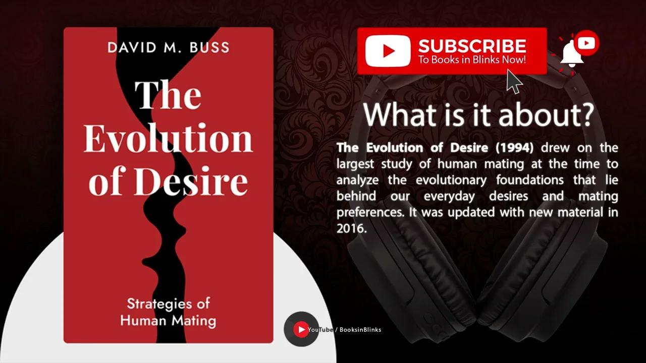 The Evolution Of Desire by David M. Buss (Book Summary)