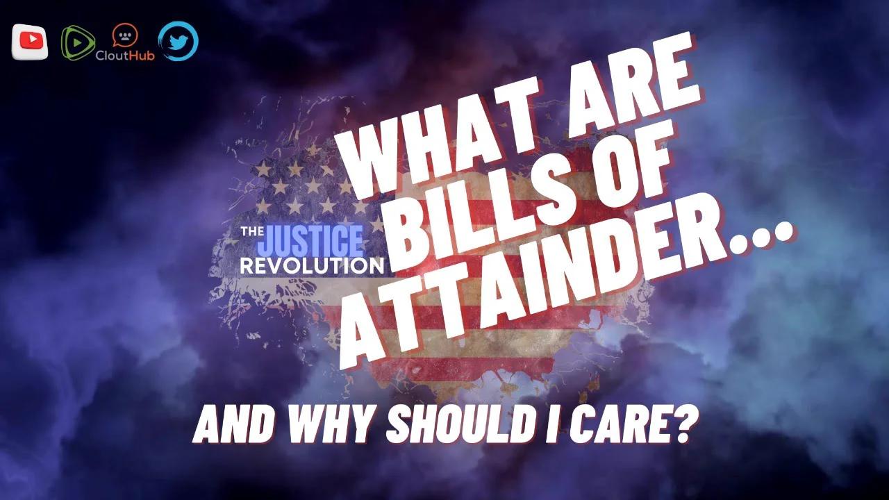 What Are Bills Of Attainder And Why Should I Care?