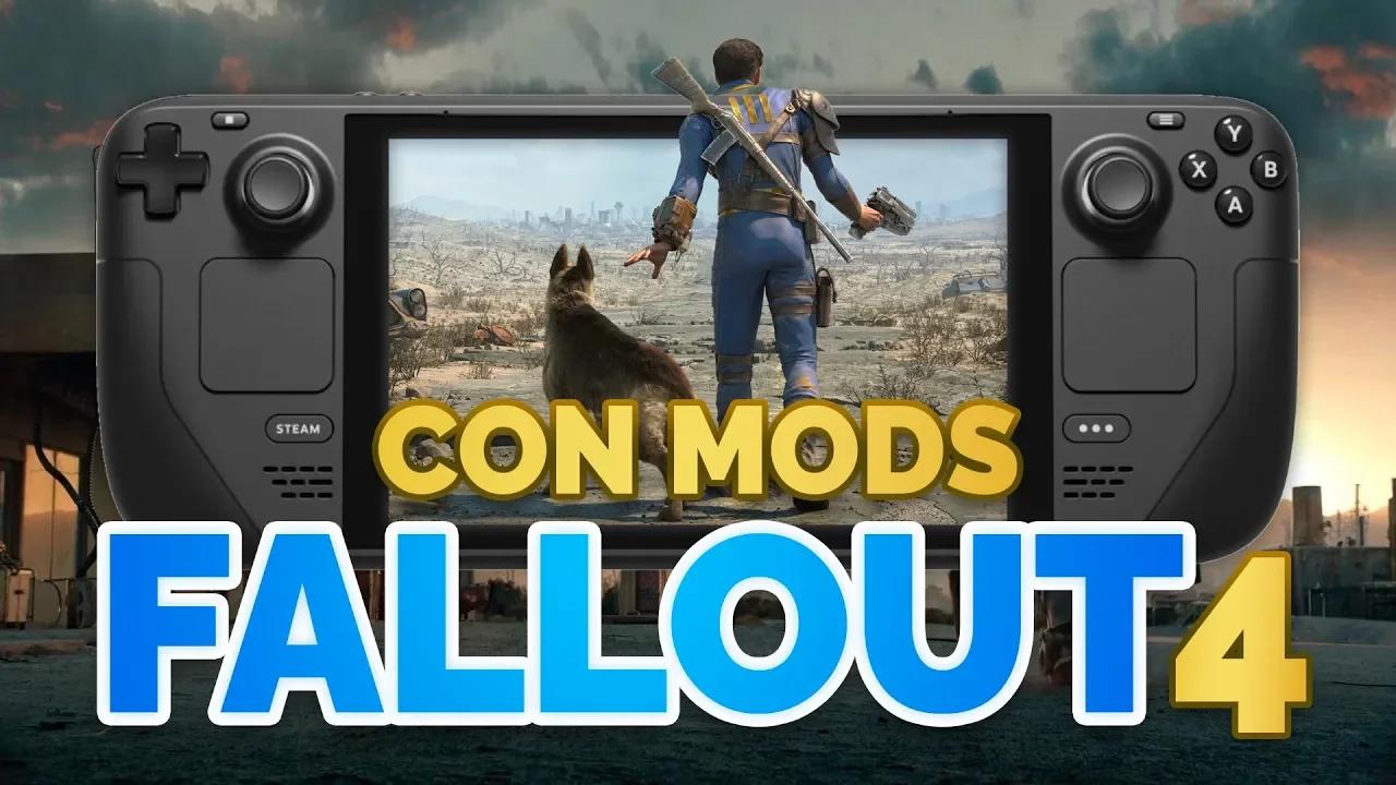 Steam Deck a fondo: Fallout 4 con mods - SteamOS
