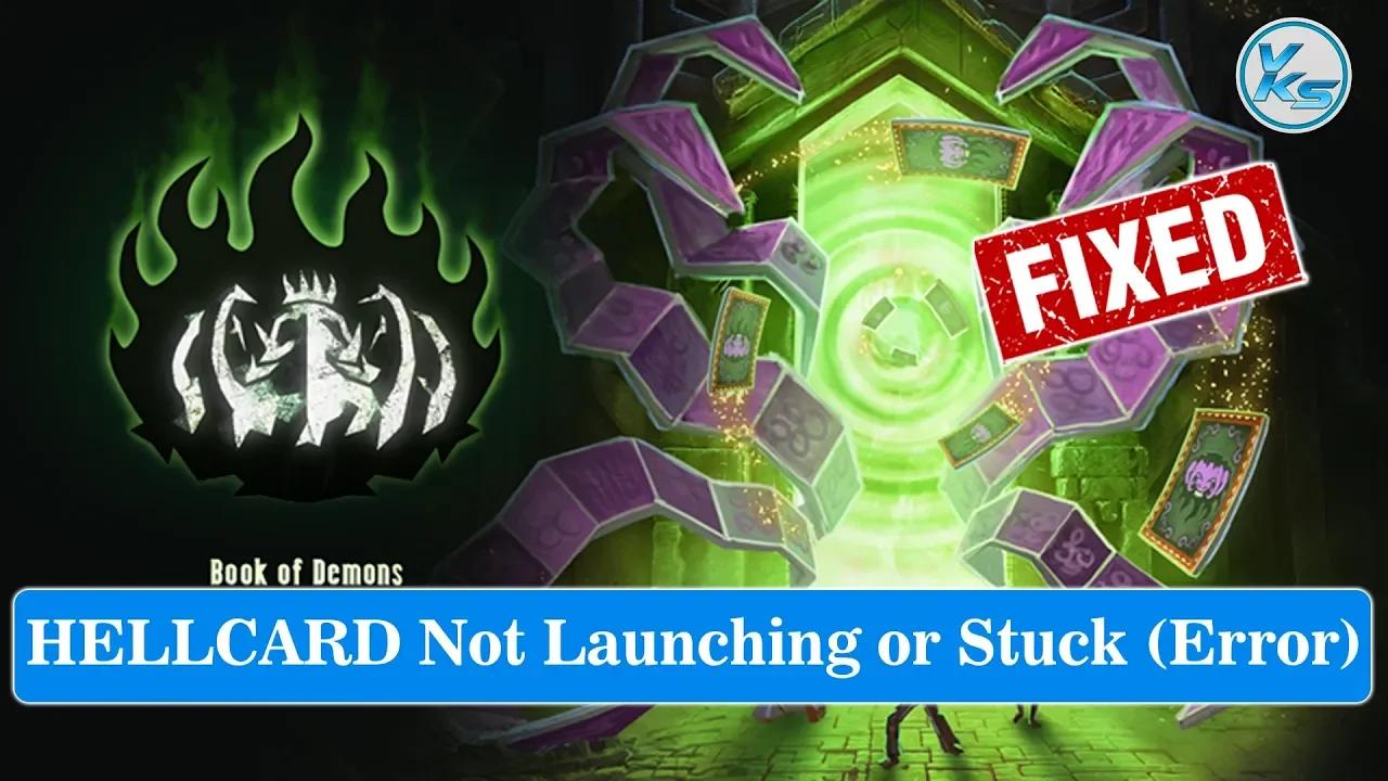 How To Fix HELLCARD Launching Failed, Black Screen, Not Starting, Stuck & Running