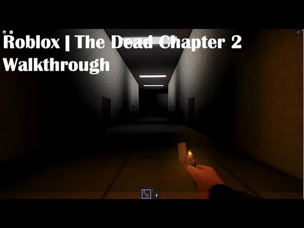 Roblox | The Dead Chapter 2 Walkthrough