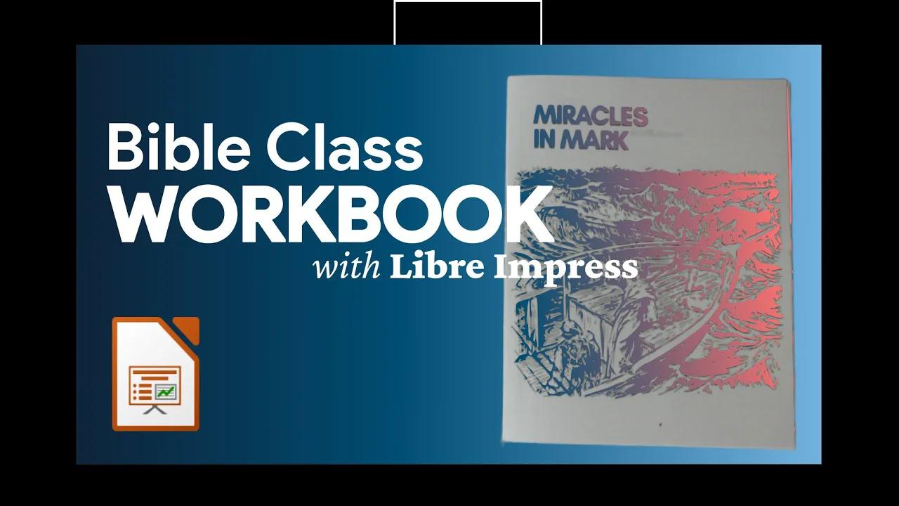 How to Create a Printable Bible Class Workbook (Libre Impress, Keynote ...