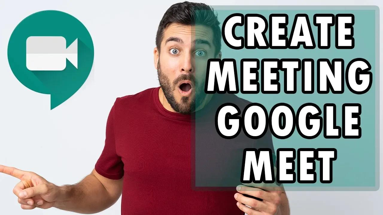 How to Create a Meeting on Google Meet for Android