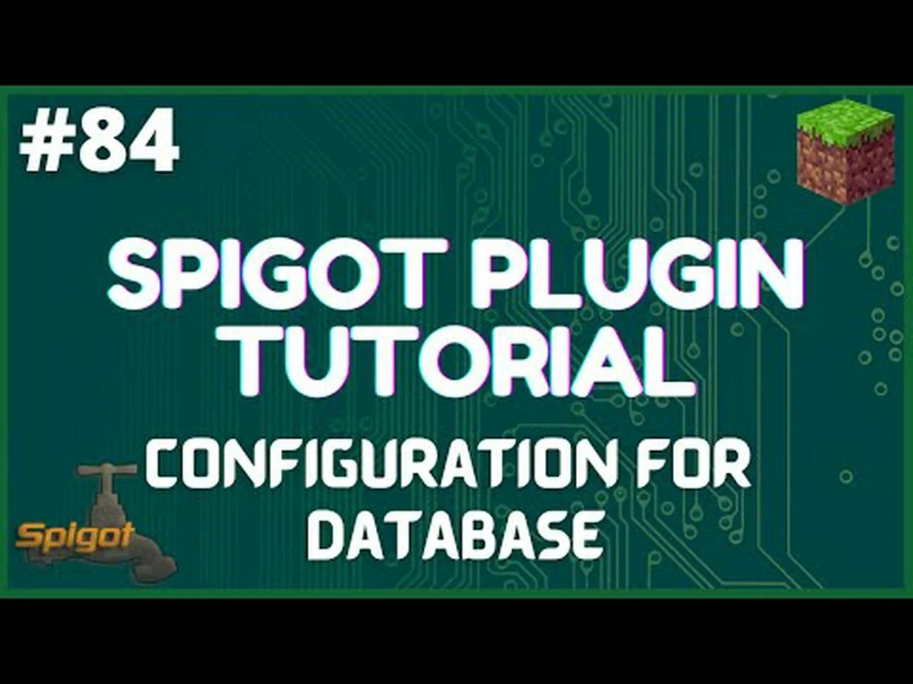 Spigot Plugin Development - 84 - Configuration for DB Details