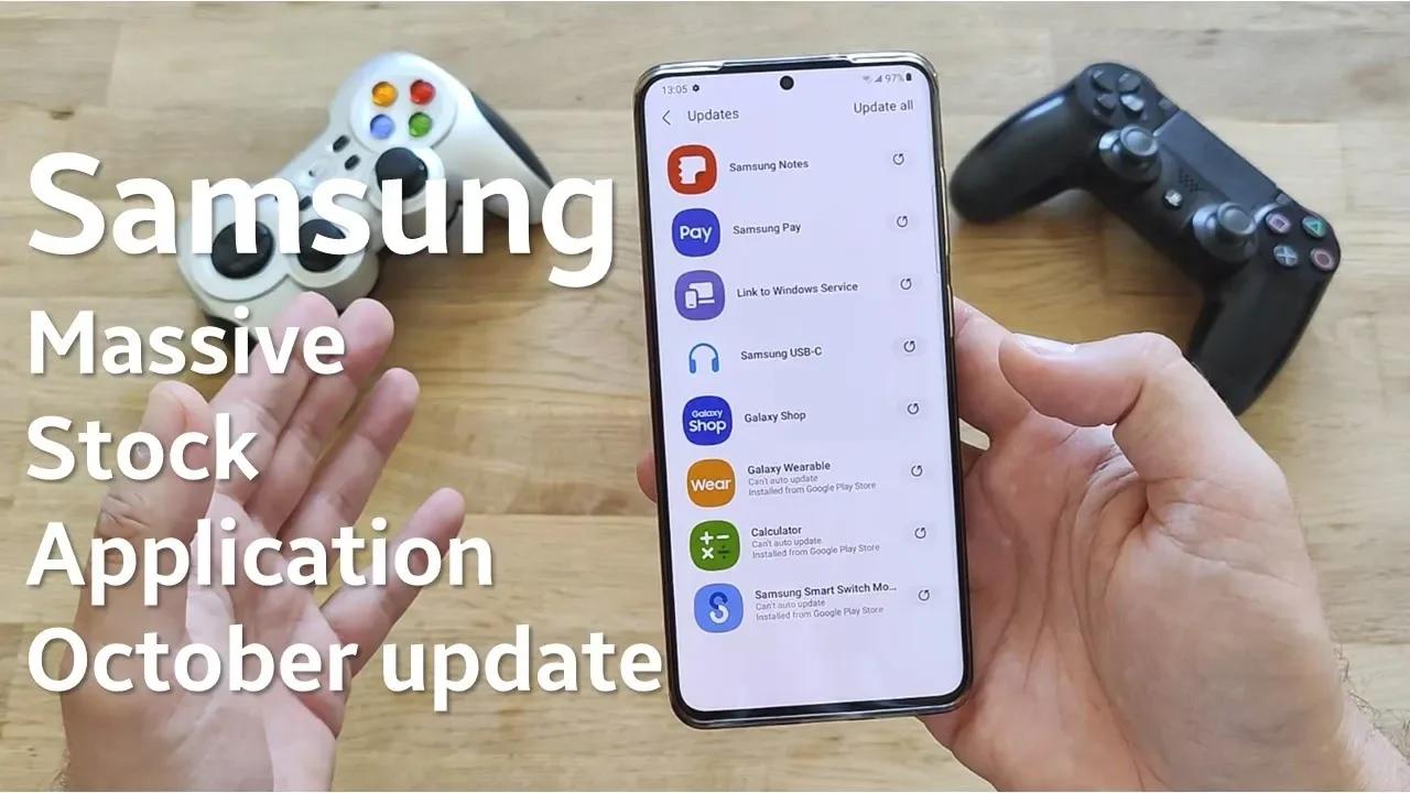 Samsung Massive Stock Application October update