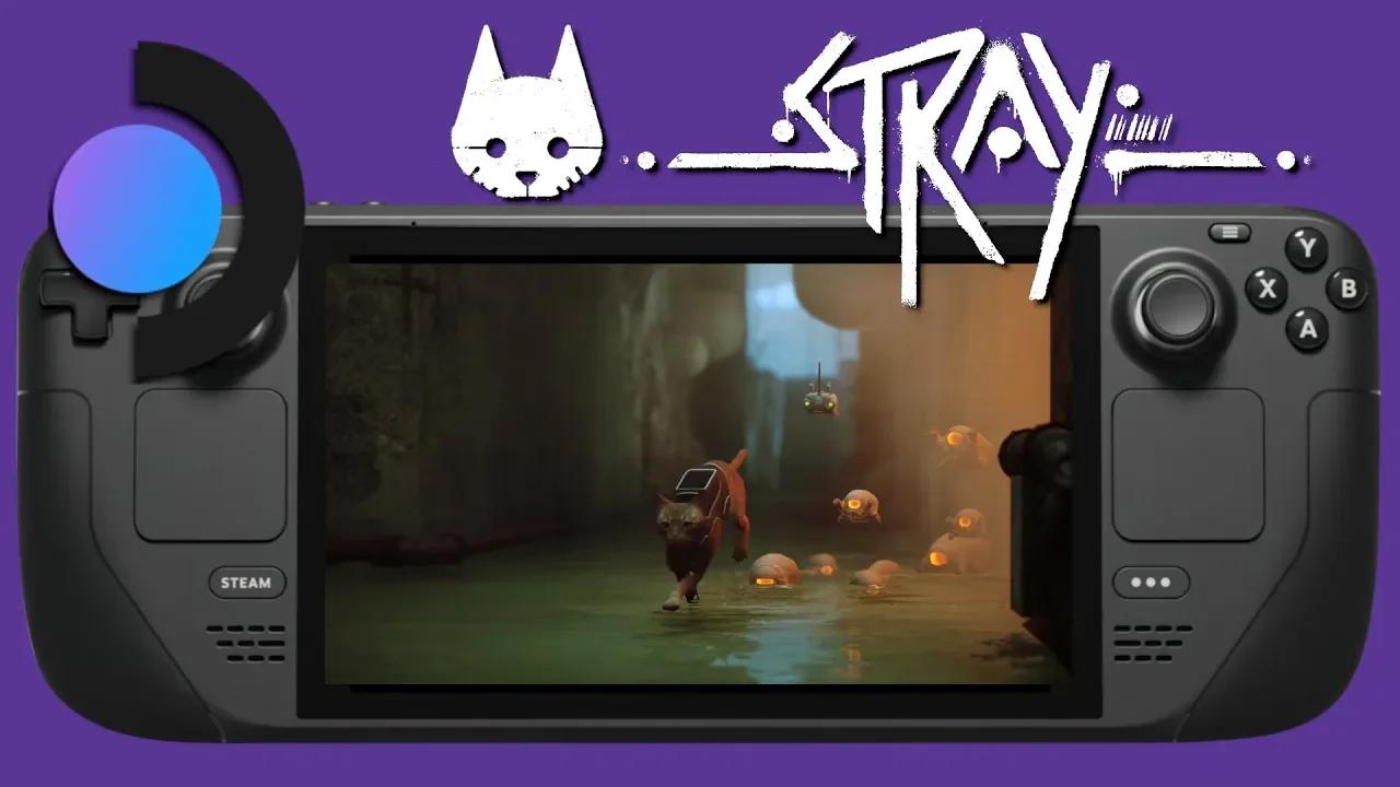Steam Deck Gameplay Stray Steam OS - Best Stray Settings on Steam Deck