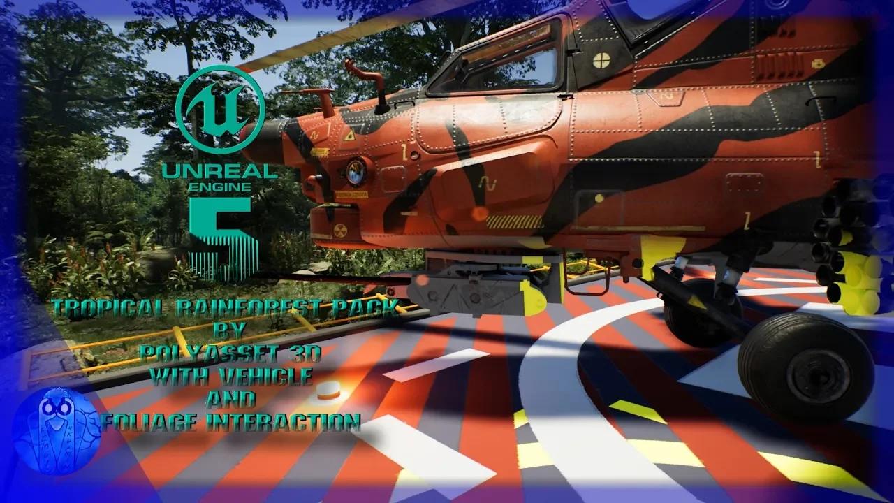 Unreal Engine 5 | Tropical Rainforest Pack by PolyAsset 3D | with Vehicle and Foliage Interaction.