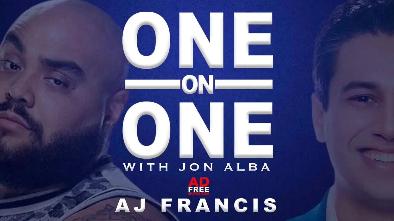 ONE on ONE with Jon Alba | AJ Francis