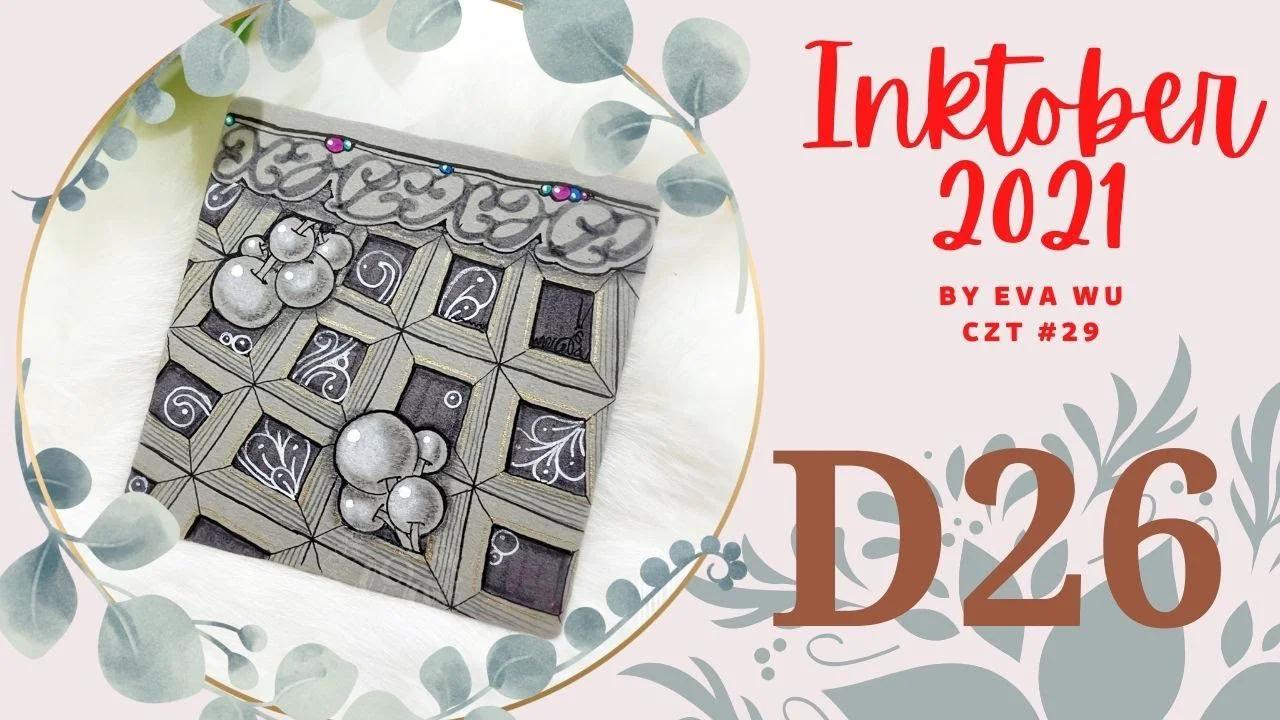 Day 26 Inktober 2021 Zentangle by Eva Wu pattern #Dex 禪繞畫 禅绕画 ゼンタングル