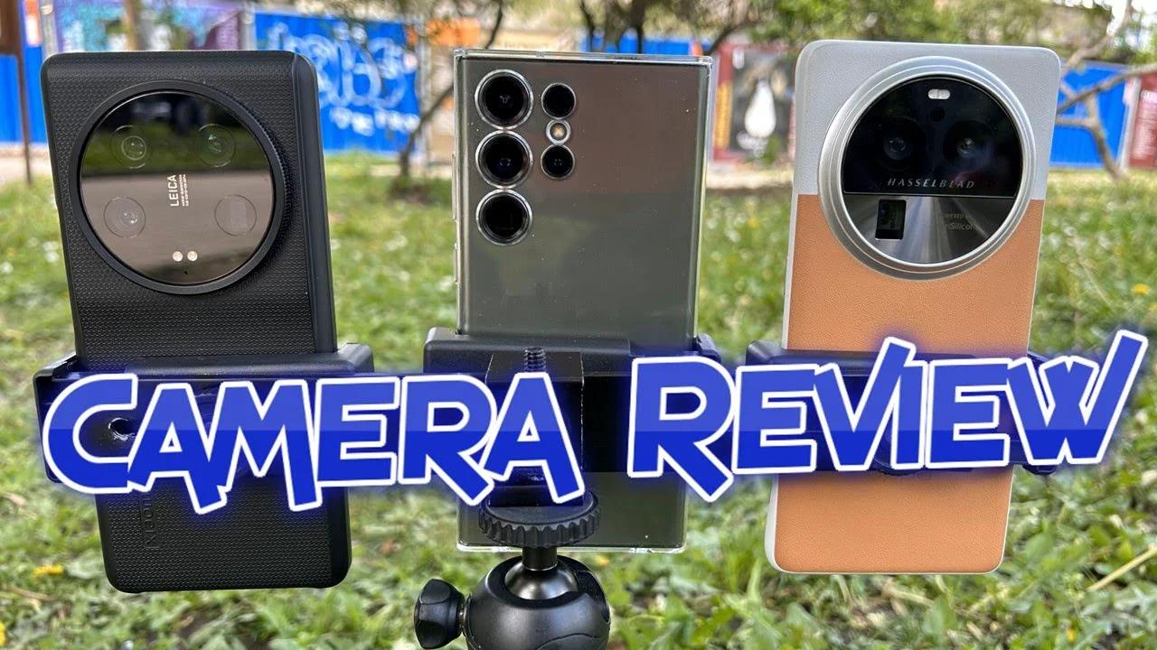 Ultimate Camera Showdown Oppo Find X6 Pro Vs Galaxy S23 Ultra Vs Xiaomi 13