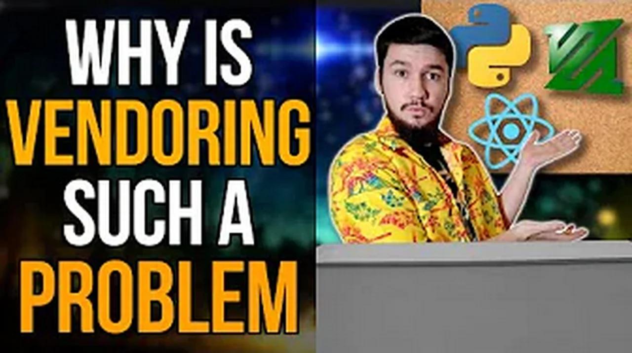 What Really Is A Vendored Dependency