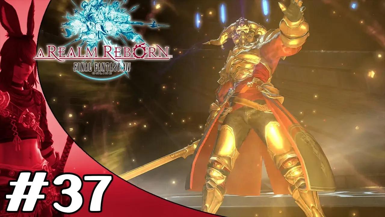 FINAL FANTASY XIV - ARR - #37 : L'ULTIME PASSE D'ARMES Feat. Brais & Luex