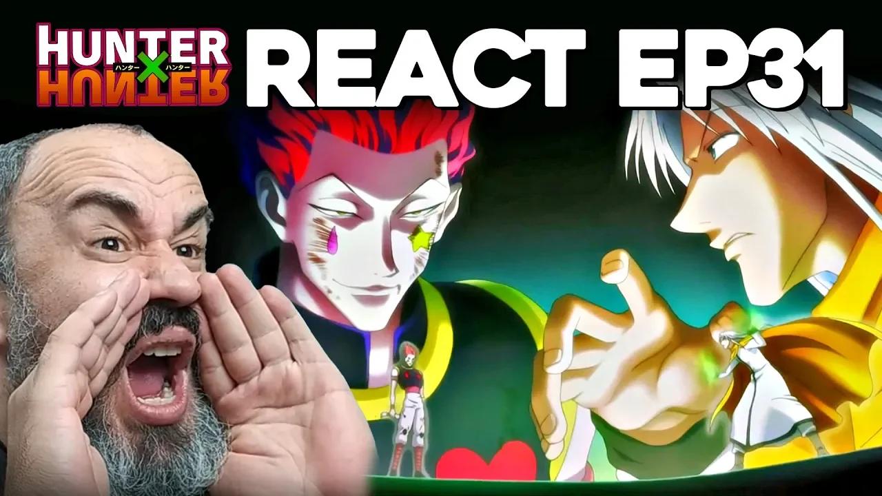 HISOKA VS KASTRO | Reaction HUNTER X HUNTER episódio 31