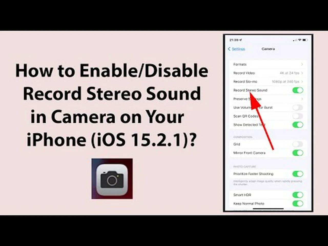 How to Enable/Disable Record Stereo Sound in Camera on Your iPhone (iOS ...
