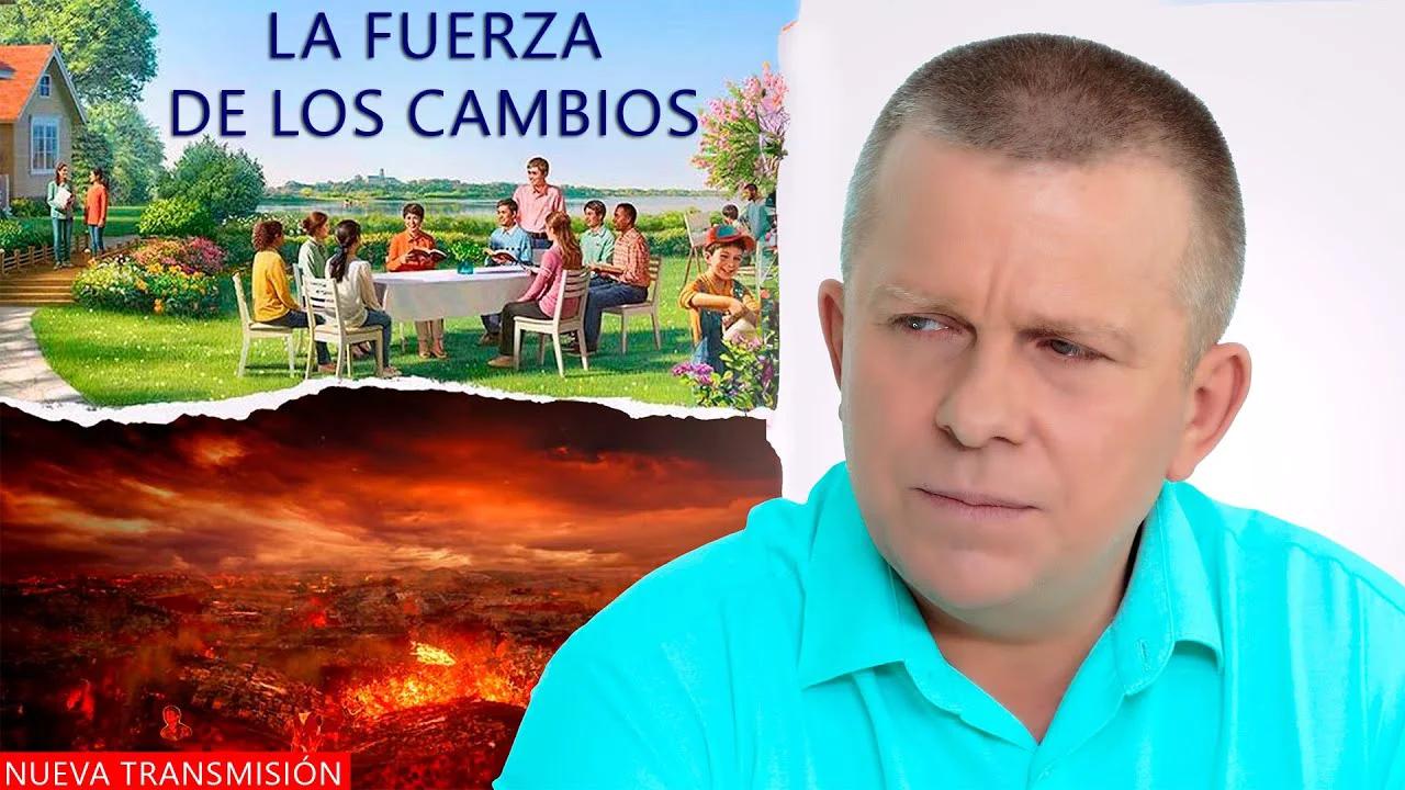 La fuerza de los cambios La fuerza de los cambios
