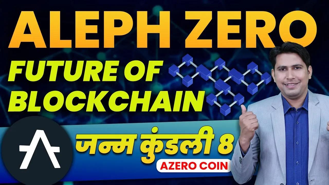 Aleph Zero Future of Blockchain | Aleph Zero Price Prediction | Azero ...