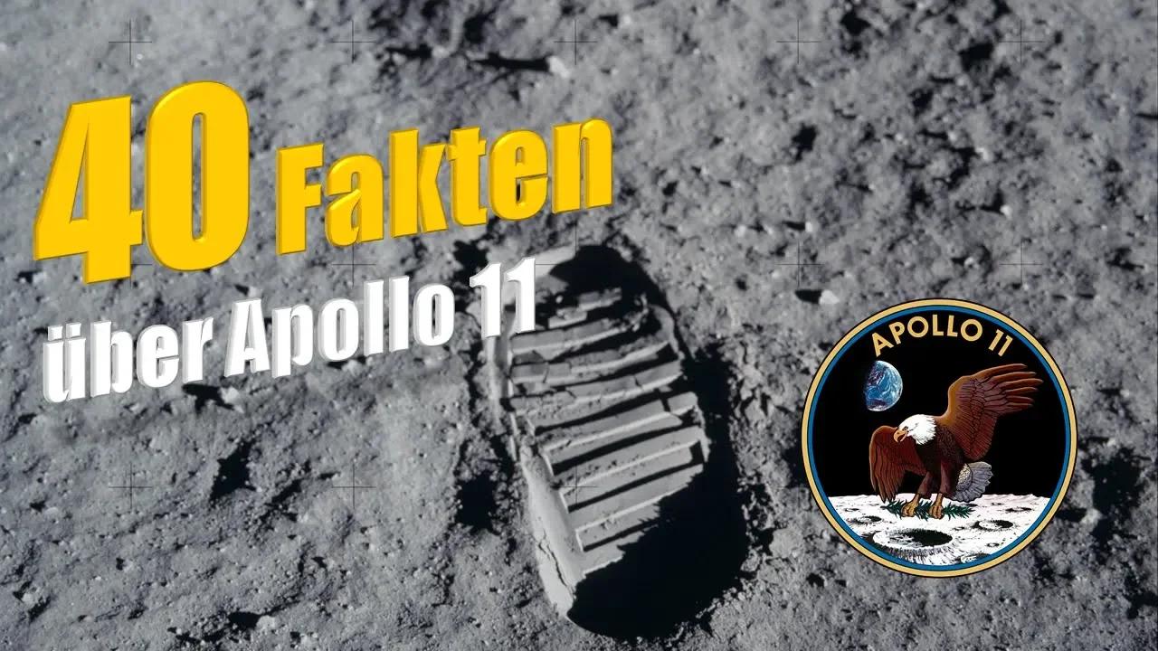40 Fakten über Apollo 11 und die erste Mondlandung | deutsch