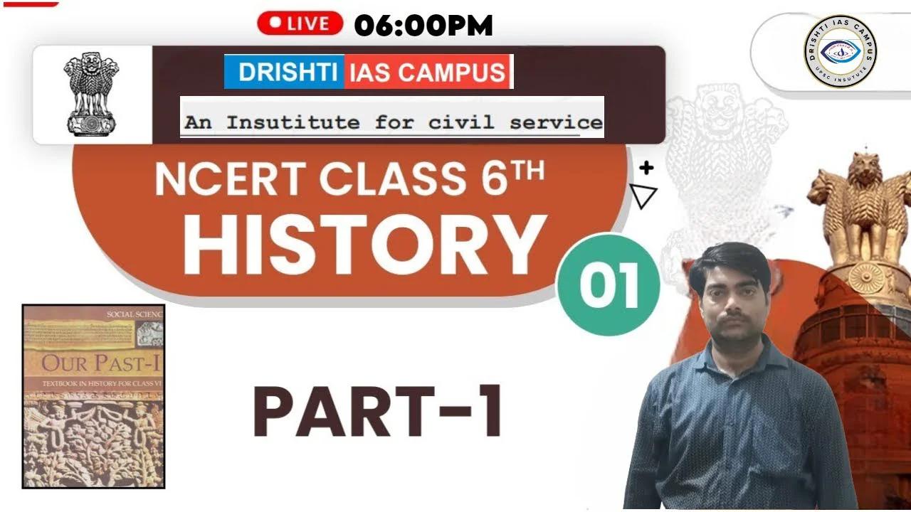 Class 6 History Chapter 1 | What, Where, How and When | BY DR.RAJESH NIGAM