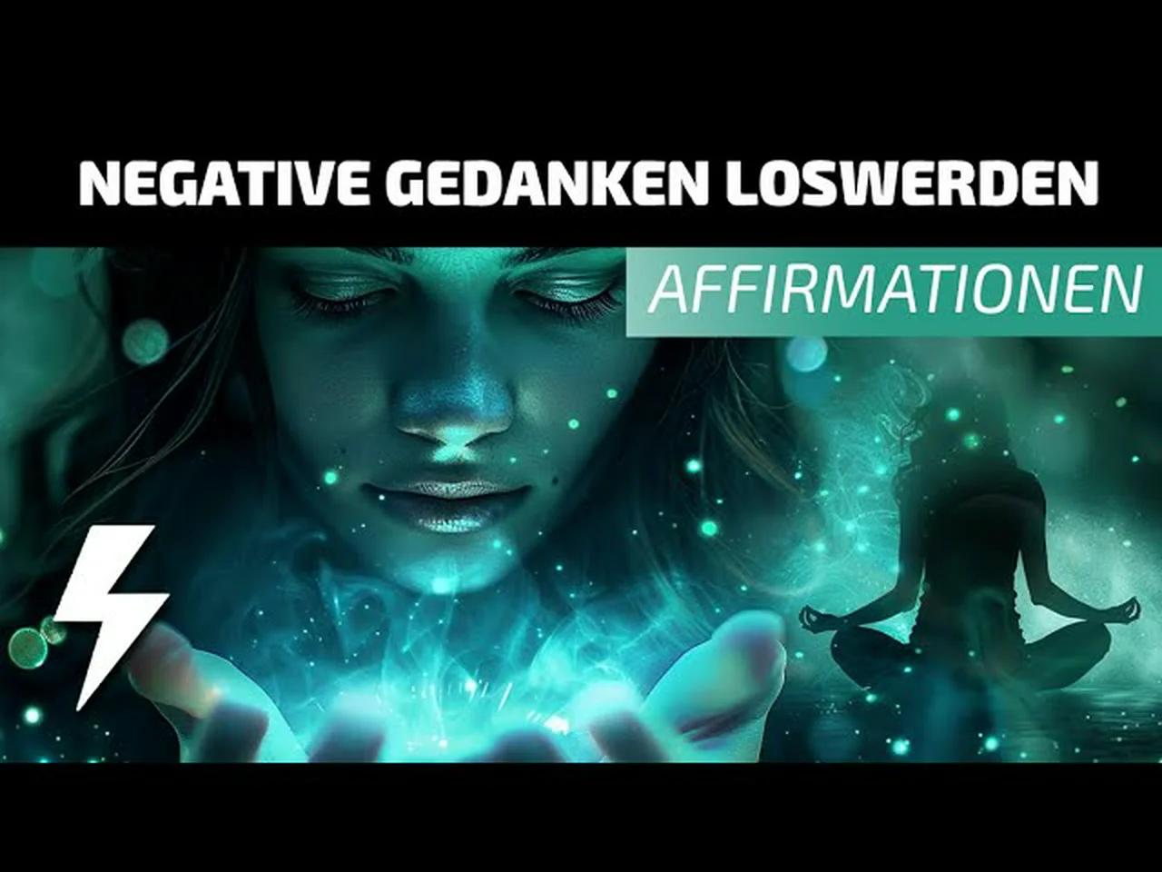 Negative Gedanken loswerden - 500 Affirmationen für ein positives Mindset